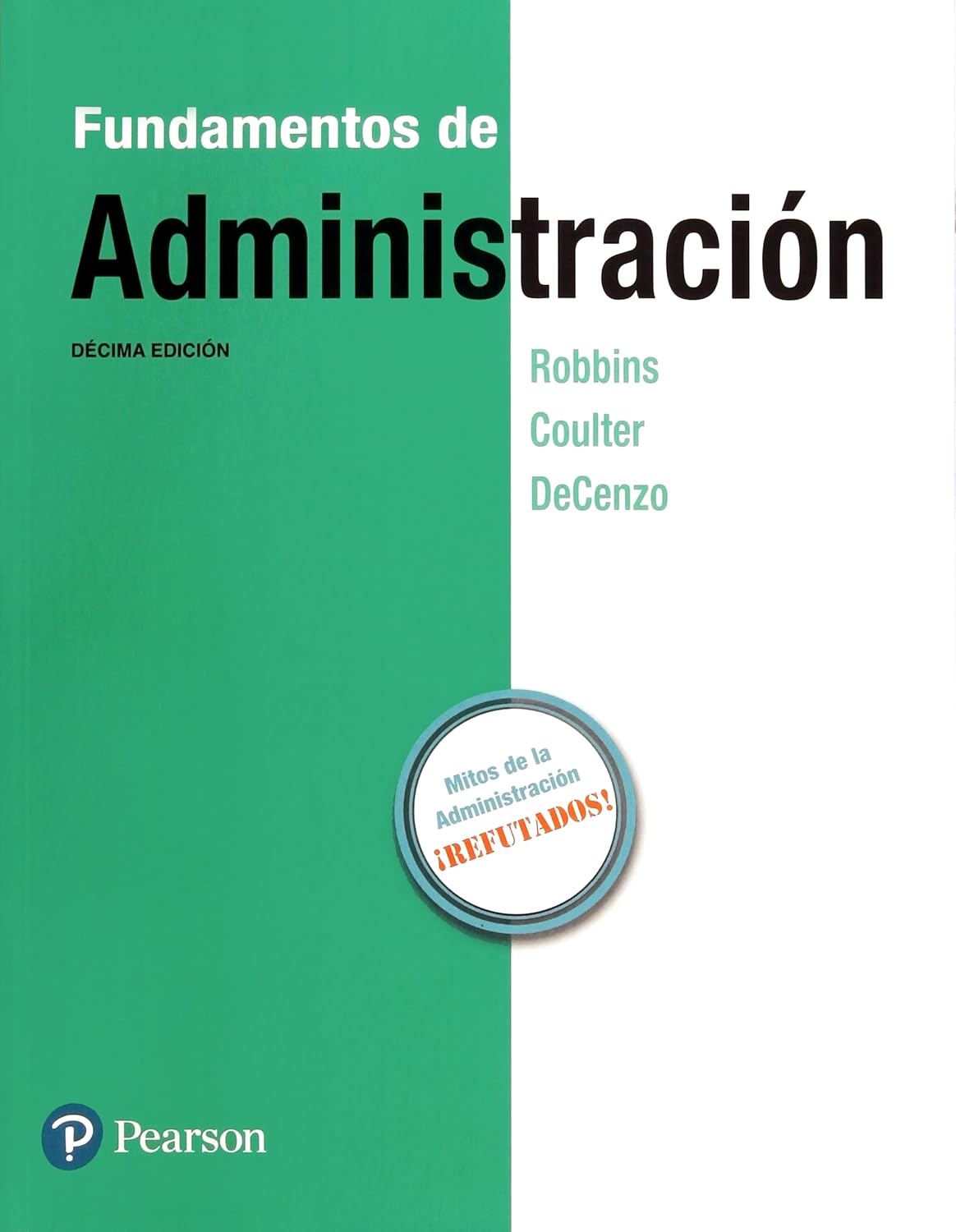Fundamentos de administración - 10ª edición : Robbins, Stephen P ...