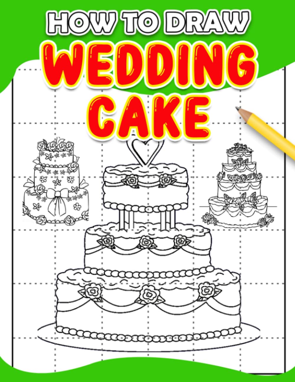 How To Draw Wedding Cake: Beautiful Cake for Couples in Special Day to ...