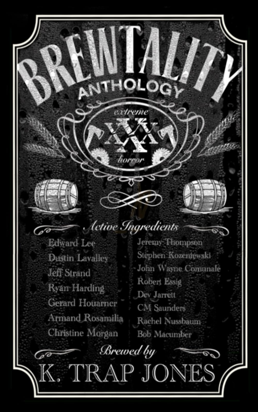 Brewtality: Extreme Horror Anthology: Lee, Edward, Lavalley, Dustin ...