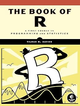 Amazon.com: The Book of R: A First Course in Programming and Statistics ...