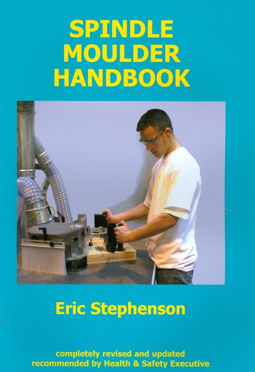Buy Spindle Moulder Handbook Book Online at Low Prices in India ...