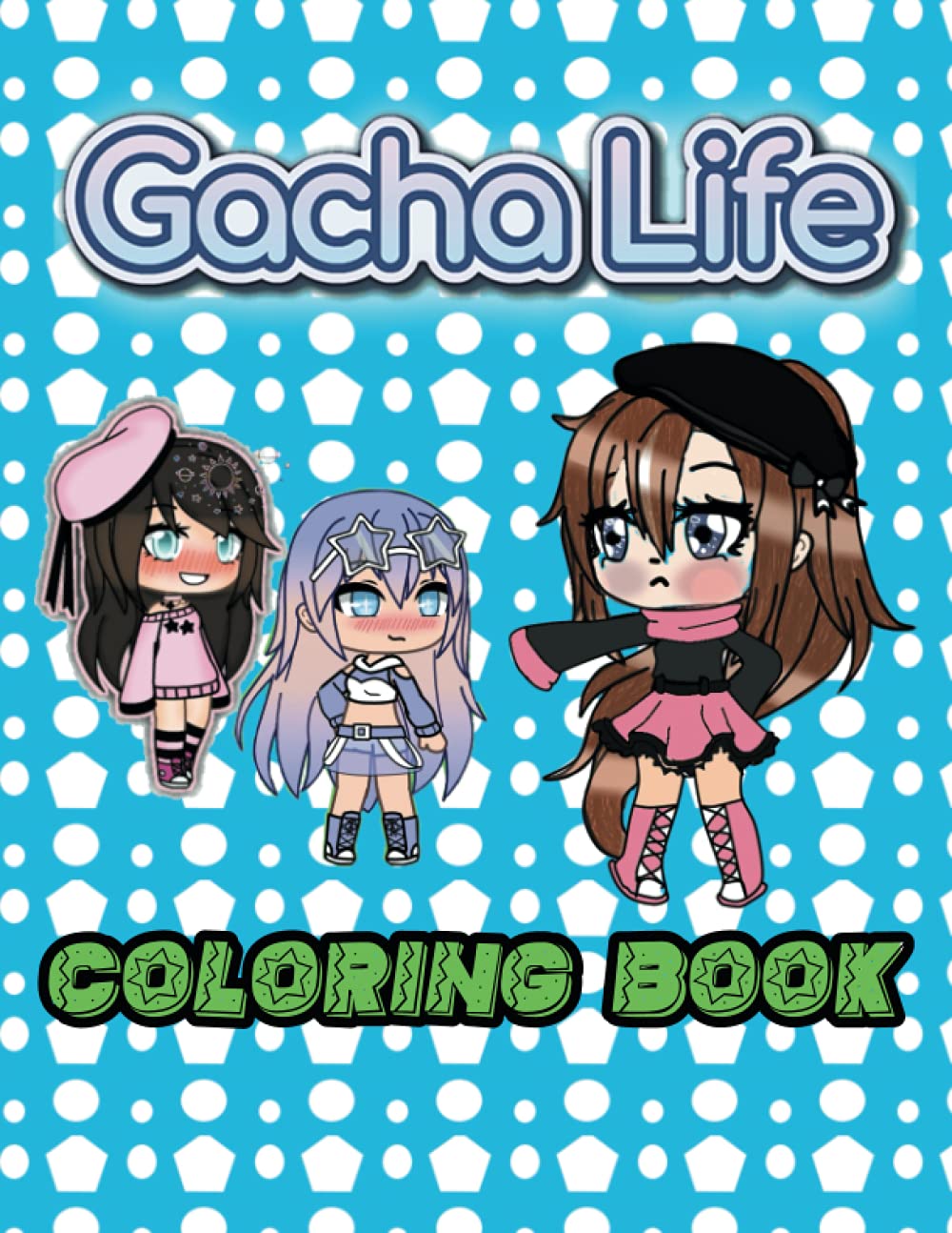 Gacha Life Coloring Book An Unique Coloring Book For Fan | Desertcart INDIA