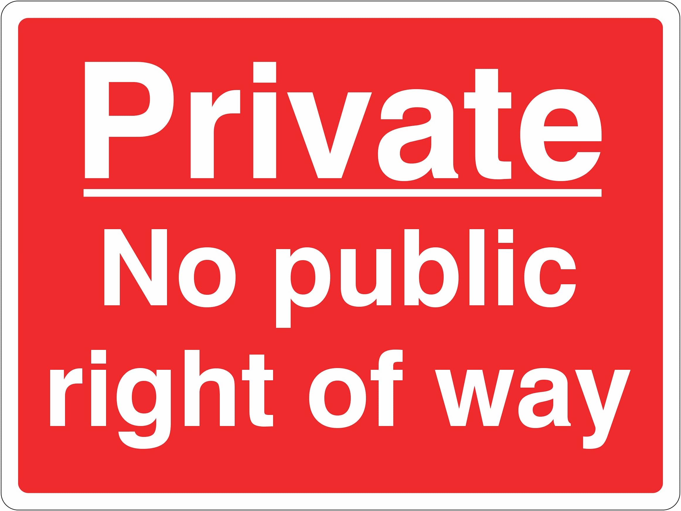 LI-Safety 600x450mm Private No Public Right Of Way Sign - Rigid Plastic ...
