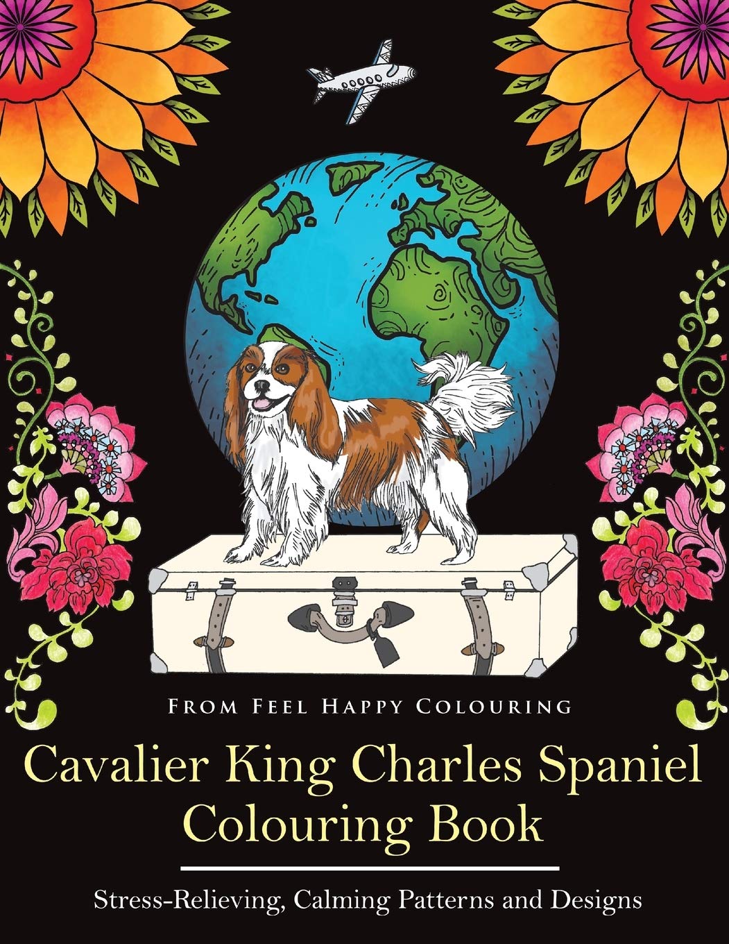 Amazon.com: Cavalier King Charles Spaniel Colouring Book: Fun Cavalier ...