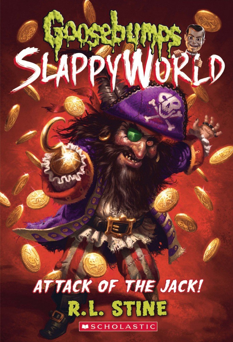 Goosebumps Slappy World #2: Attack of the Jack [Hardcover] R.l Stine: R ...
