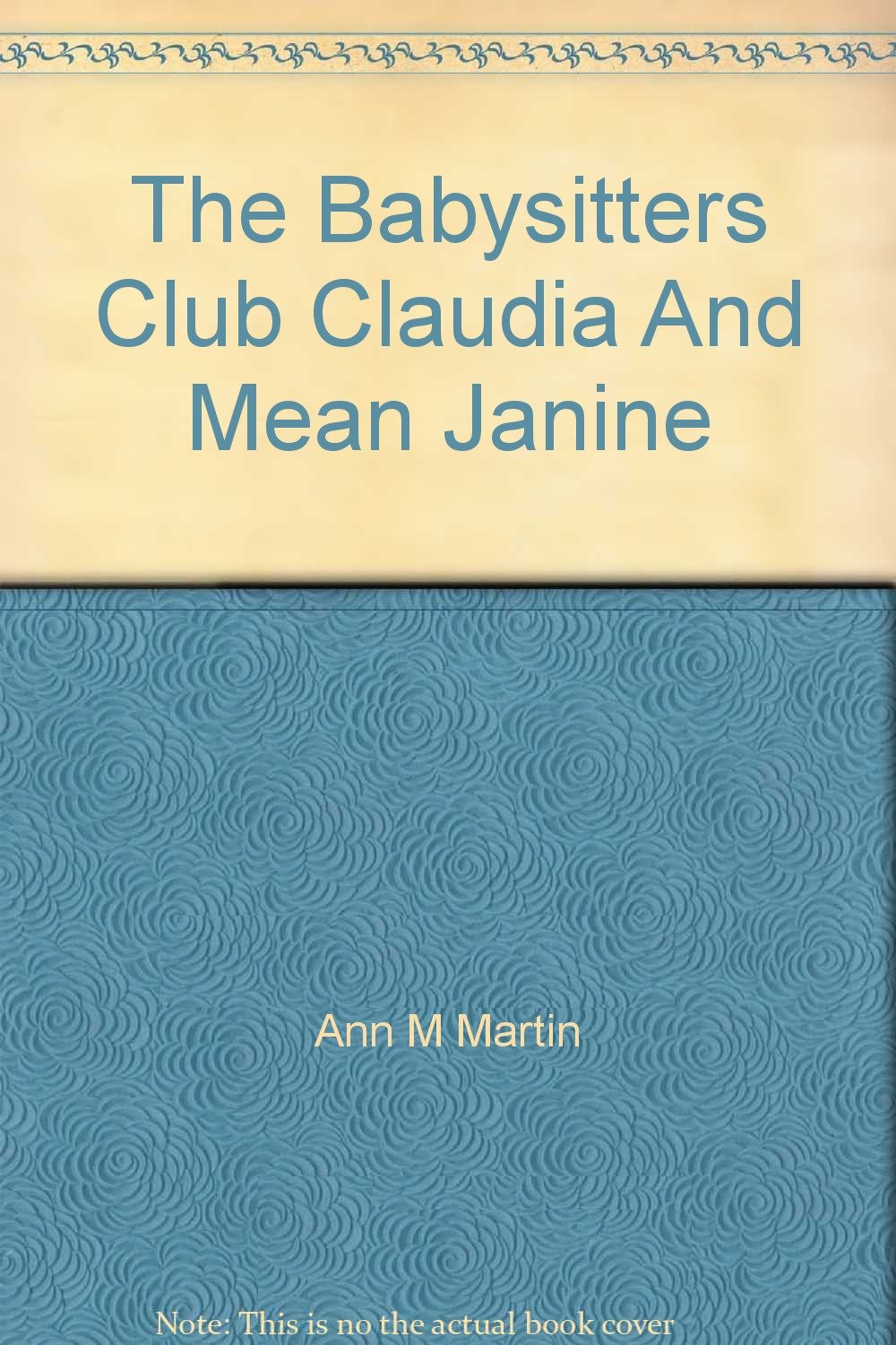 The Babysitters Club Claudia And Mean Janine: Ann M. Martin: Amazon.com ...