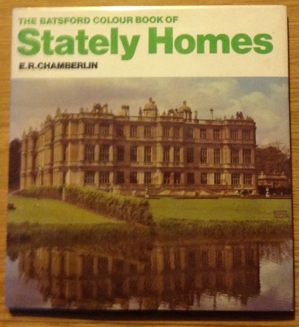 The Batsford Colour Book of Stately Homes: Amazon.co.uk: E.R ...