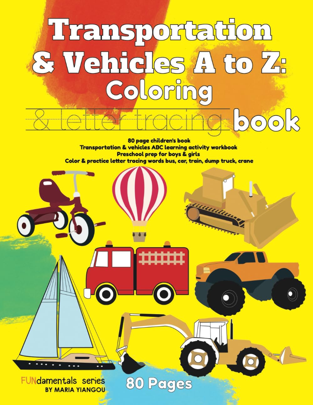 Amazon.com: Transportation & Vehicles A to Z: Coloring & letter tracing ...