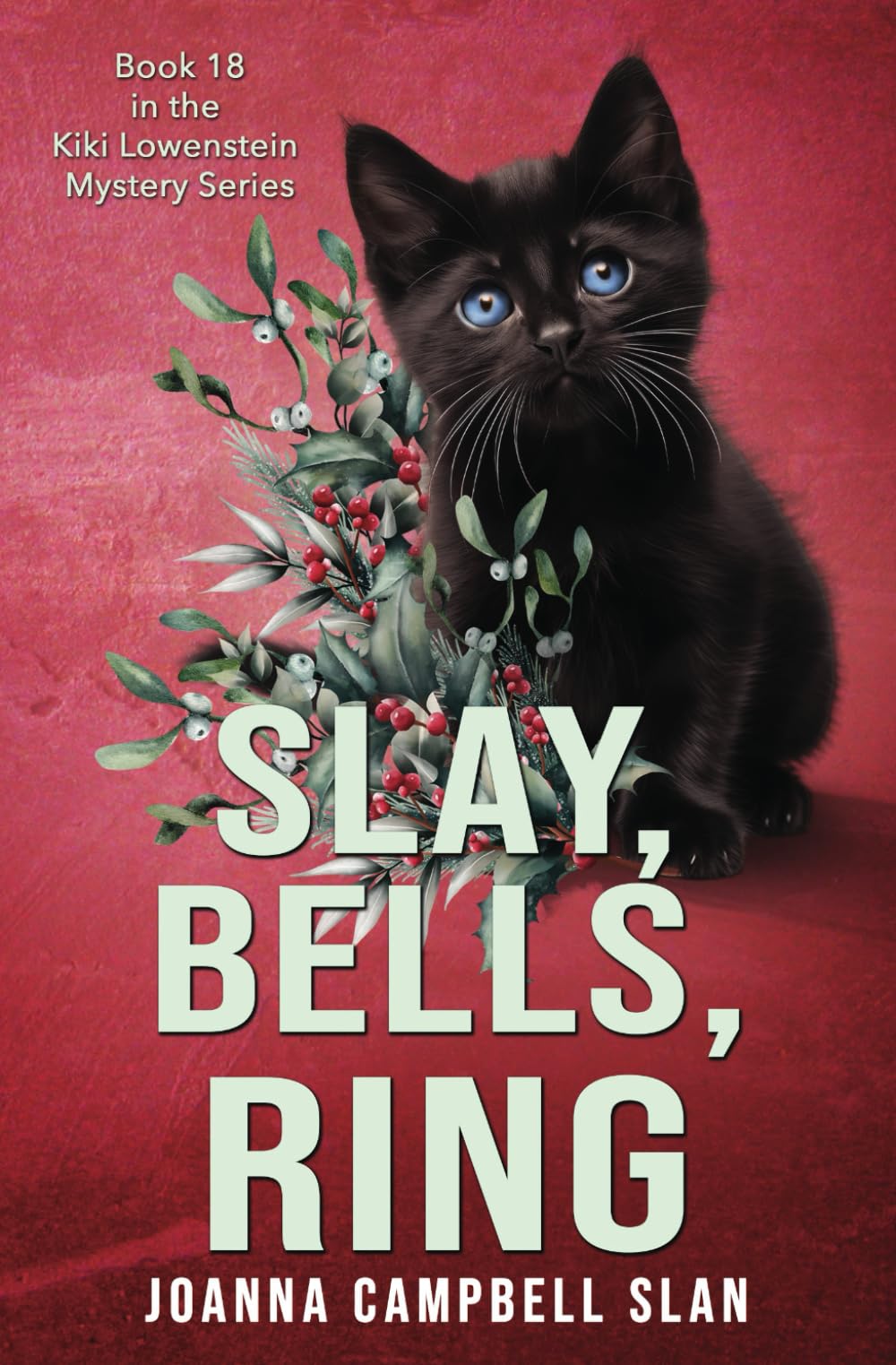 Amazon.com: Slay, Bells, Ring: Book #18 in the Kiki Lowenstein Mystery ...