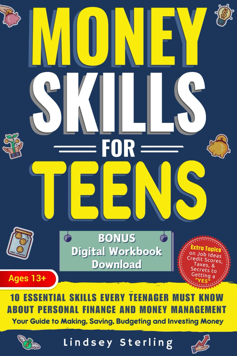 Snapklik.com : Money Skills For Teens: 10 Essential Skills Every ...