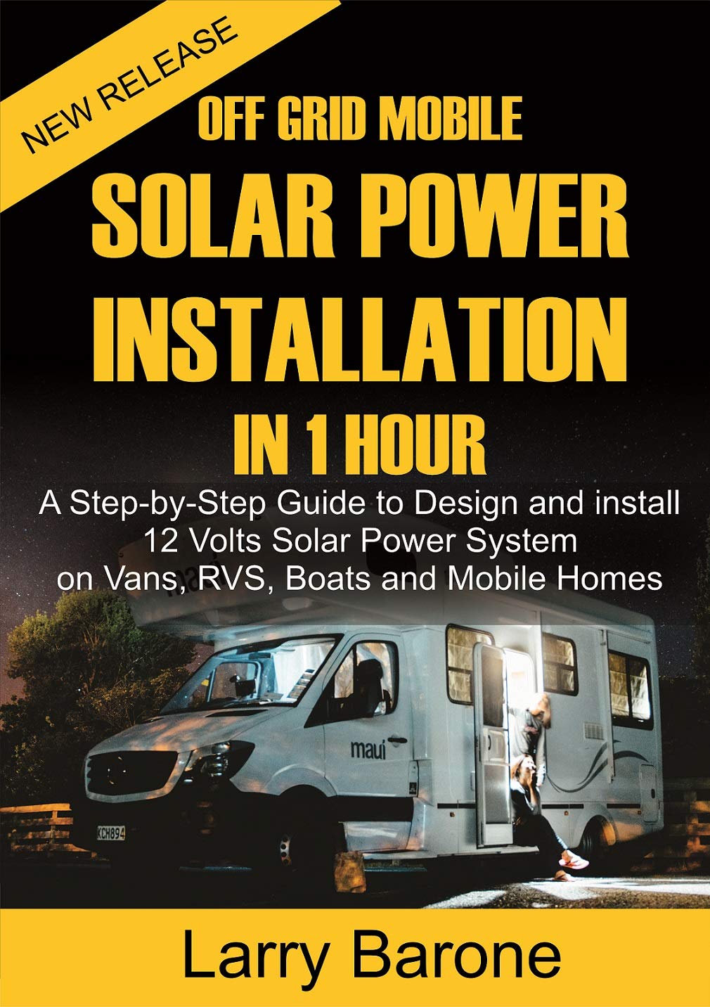 Buy Off Grid Mobile Solar Power Installation in 1 Hour : A Step by step ...