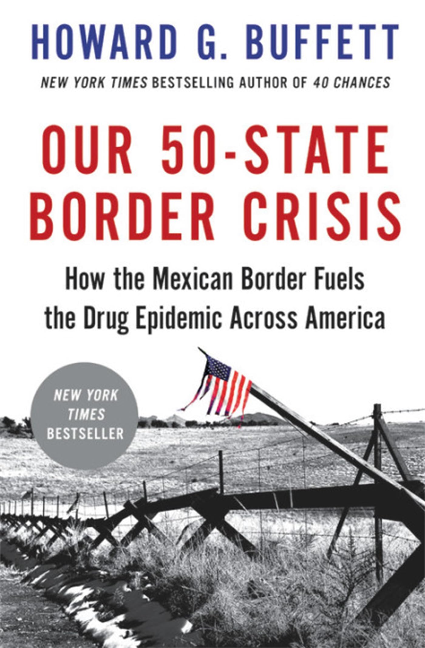 Our 50-State Border Crisis: How the Mexican Border Fuels the Drug ...