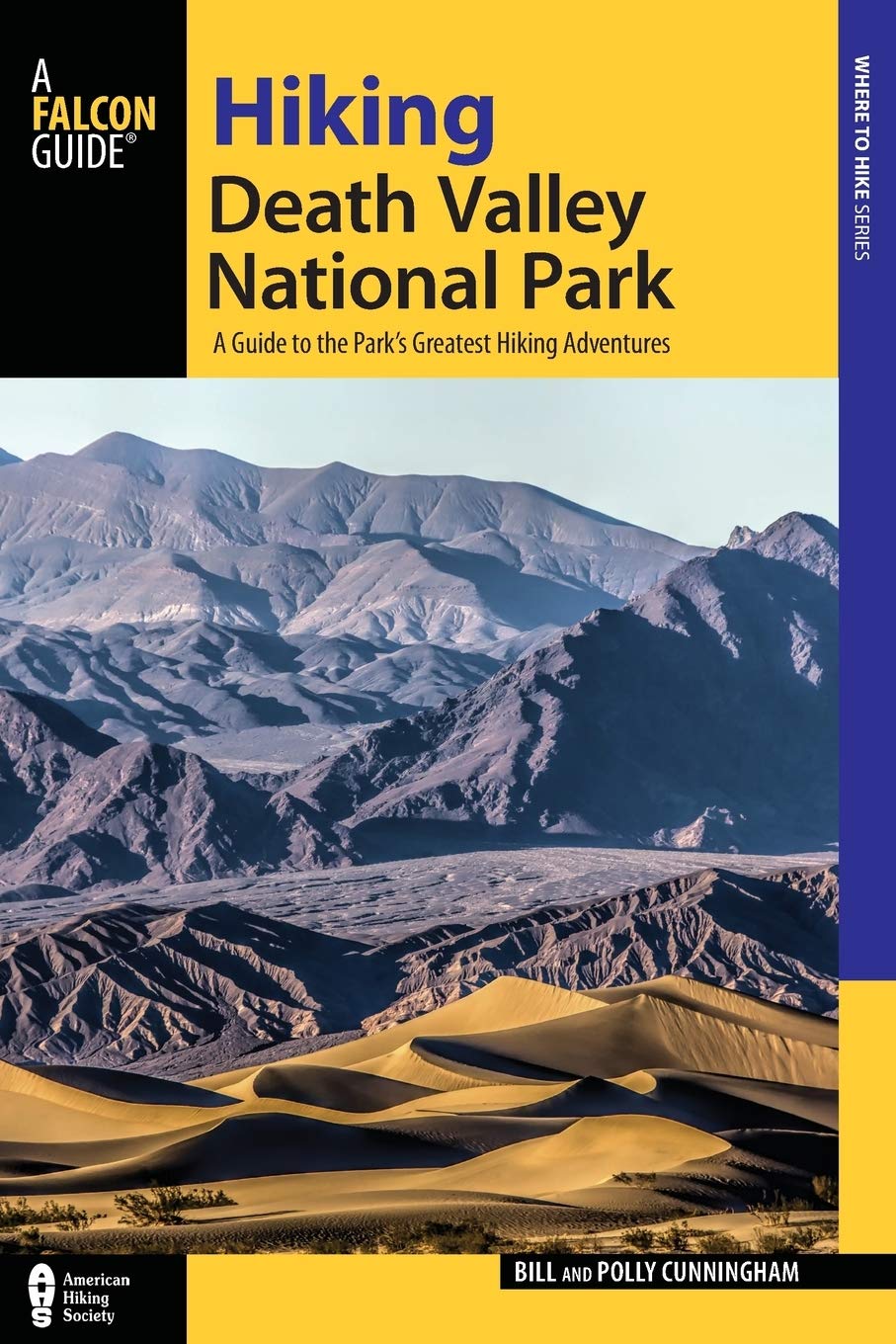 Hiking Death Valley National Park: A Guide to the Park's Greatest ...