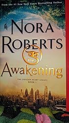 Amazon.com: The Awakening: The Dragon Heart Legacy, Book 1 eBook : Roberts, Nora: Kindle Store