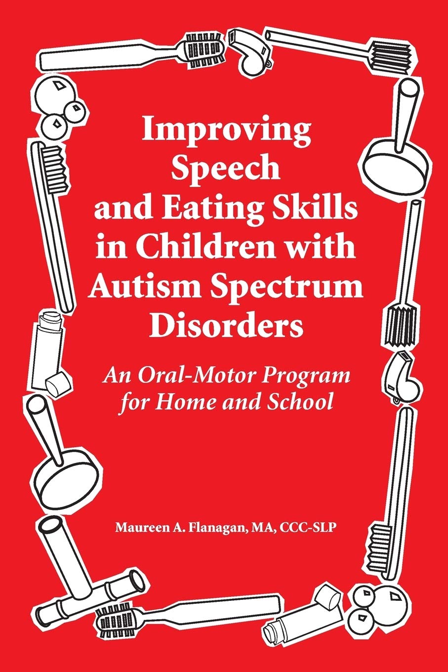 Improving Speech and Eating Skills in Children with Autism Spectrum ...