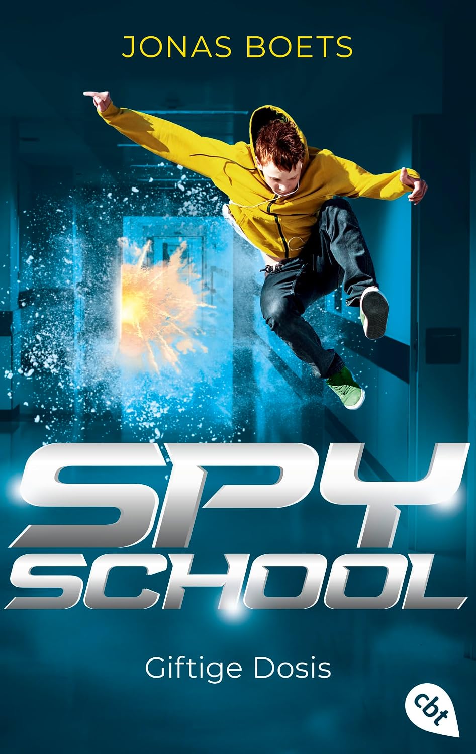 Spy School - Giftige Dosis: Band 3 der mitreißenden Action-Reihe: Boets ...