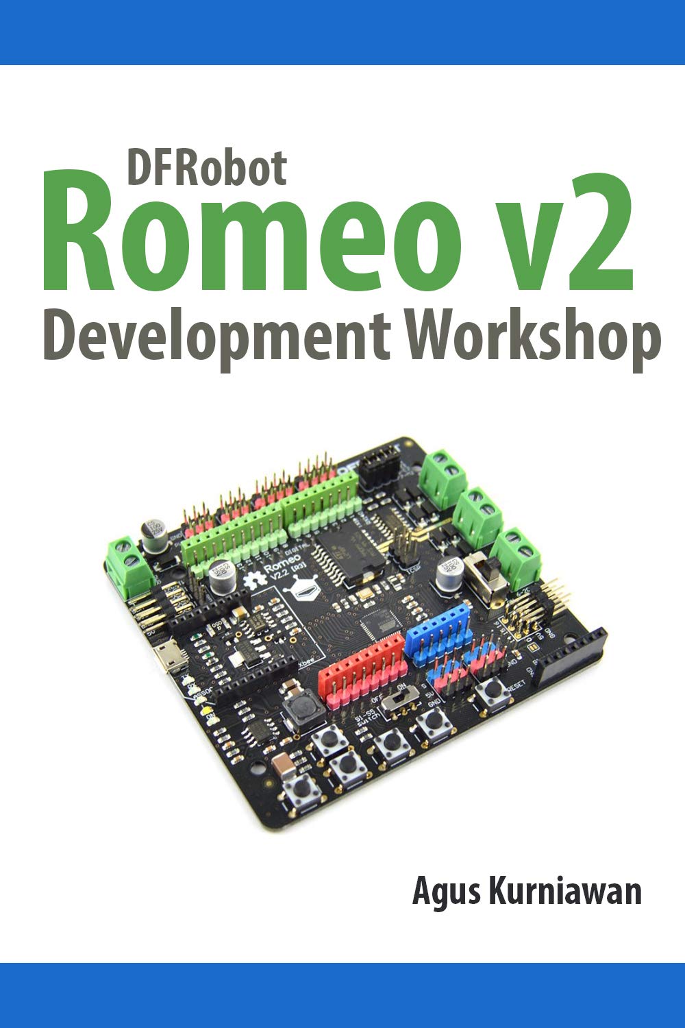 DFRobot Romeo V2 Development Workshop eBook : Kurniawan, Agus: Amazon ...