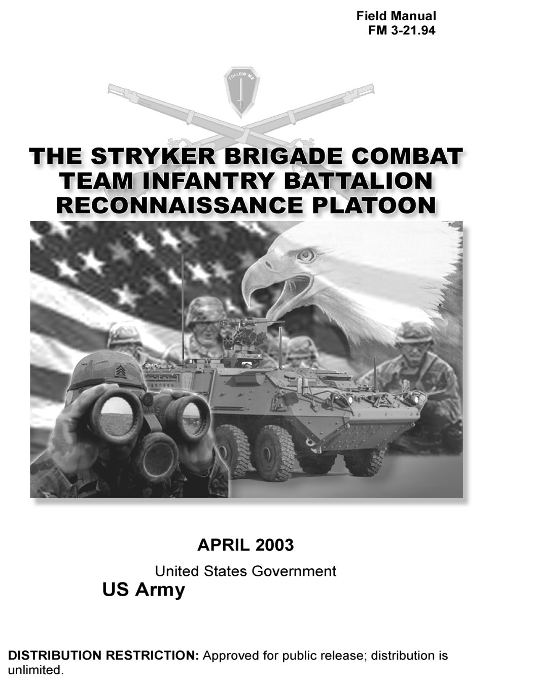 Field Manual FM 3-21.94 The Stryker Brigade Combat Team Infantry ...