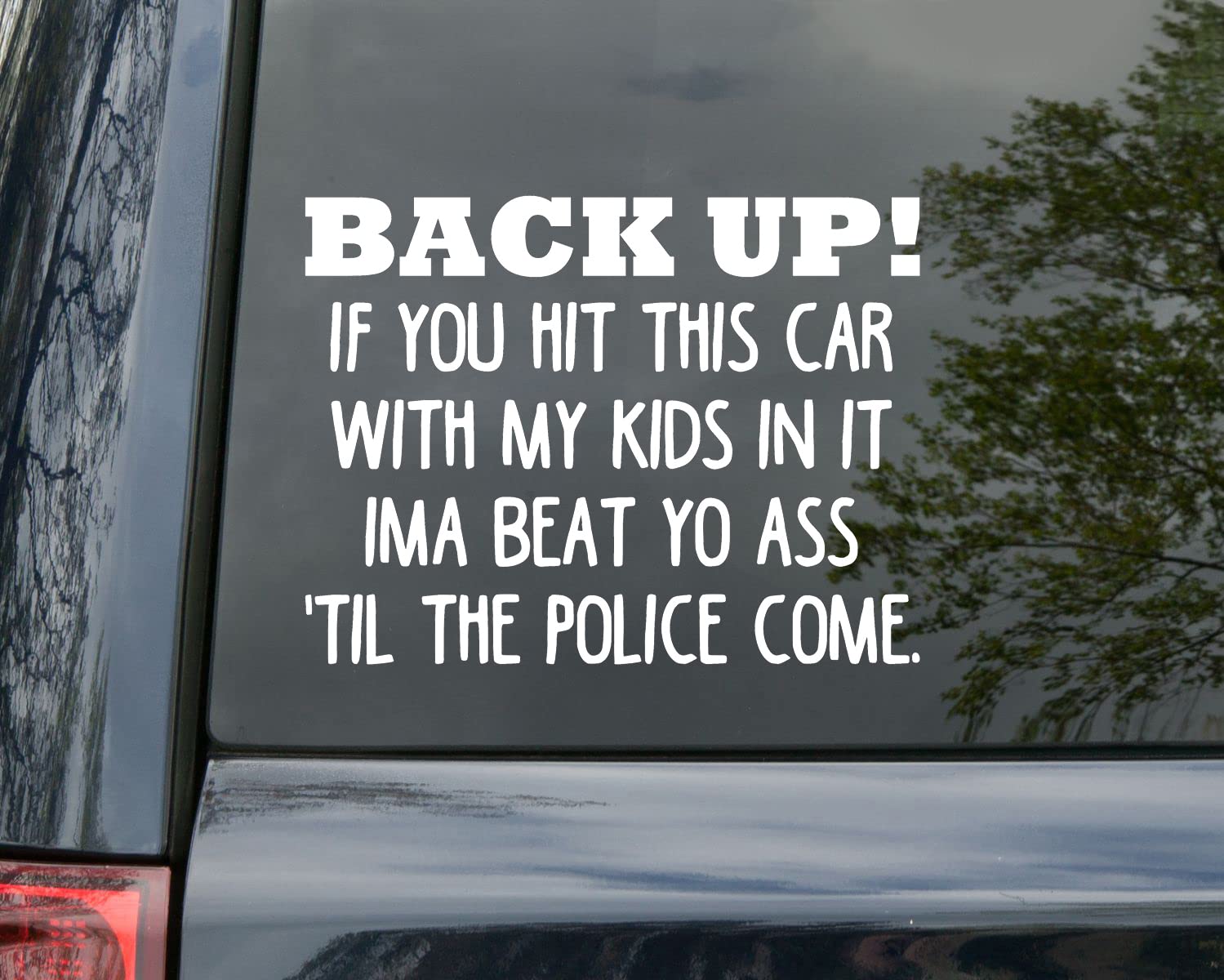 Amazon.com: Back Up! Vinyl Sticker - Tailgating Driving - Kids Babies ...