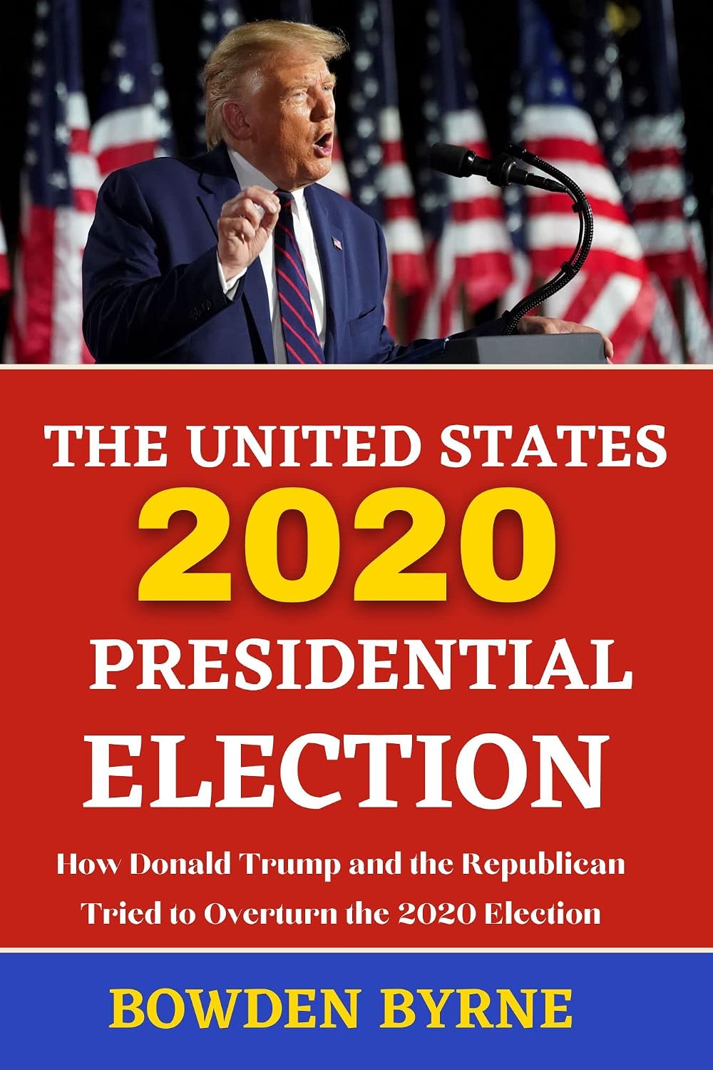 Amazon.com: THE UNITED STATES 2020 PRSIDENTIAL ELECTION: How Donald ...