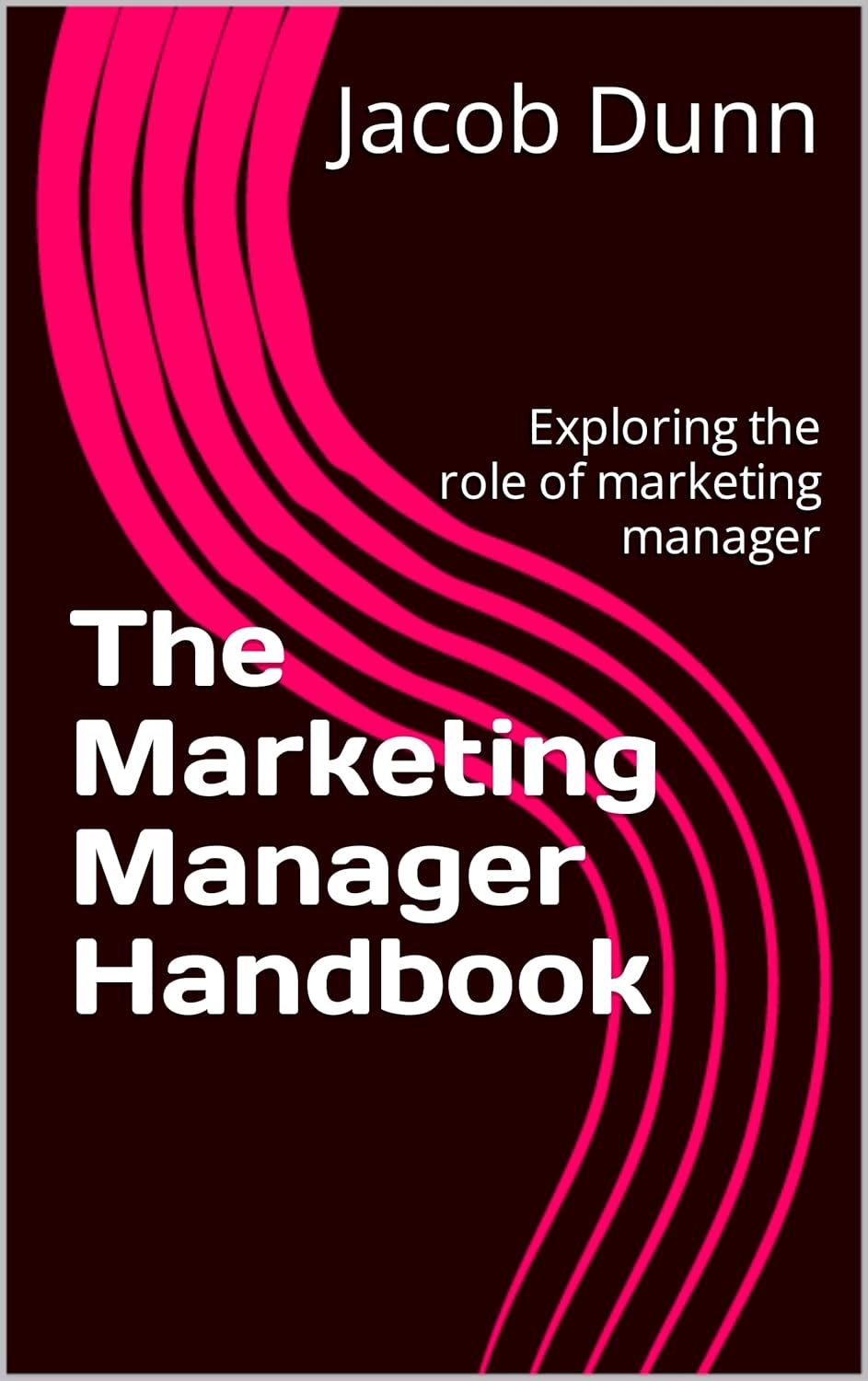 Amazon.com: The Marketing Manager Handbook: Exploring the role of ...