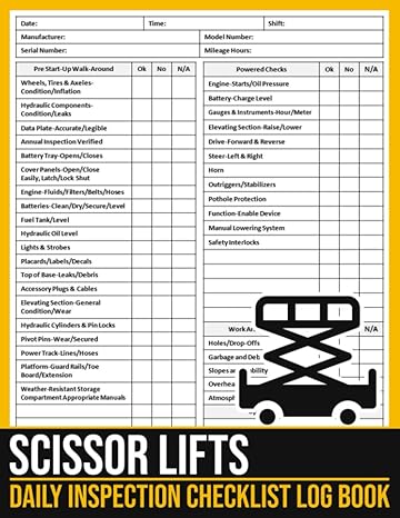 Scissor Lifts Daily Inspection Checklist Log Book: Scissor & Aeriel ...