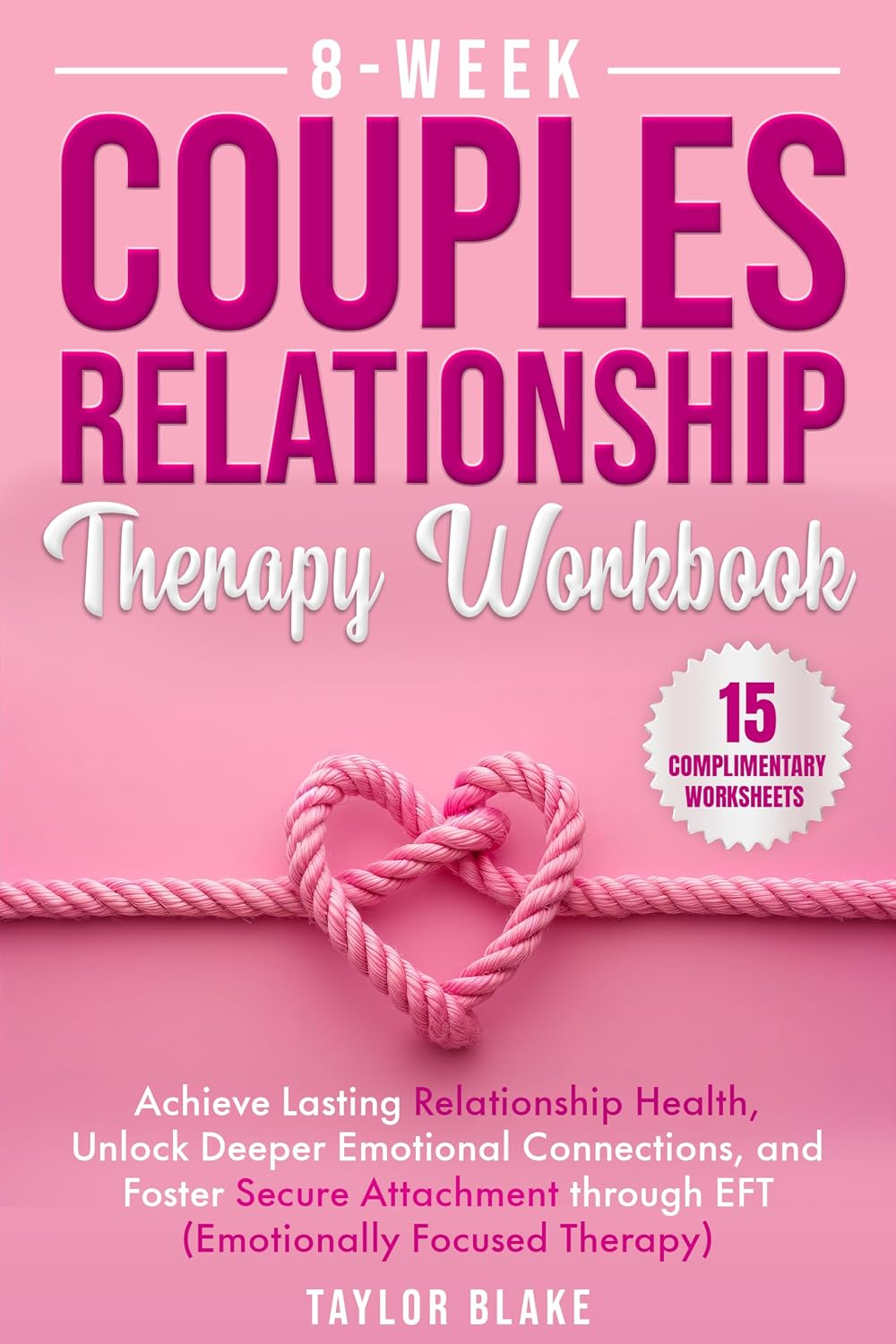 Amazon.com: 8-Week Couples Relationship Therapy Workbook: Achieve ...