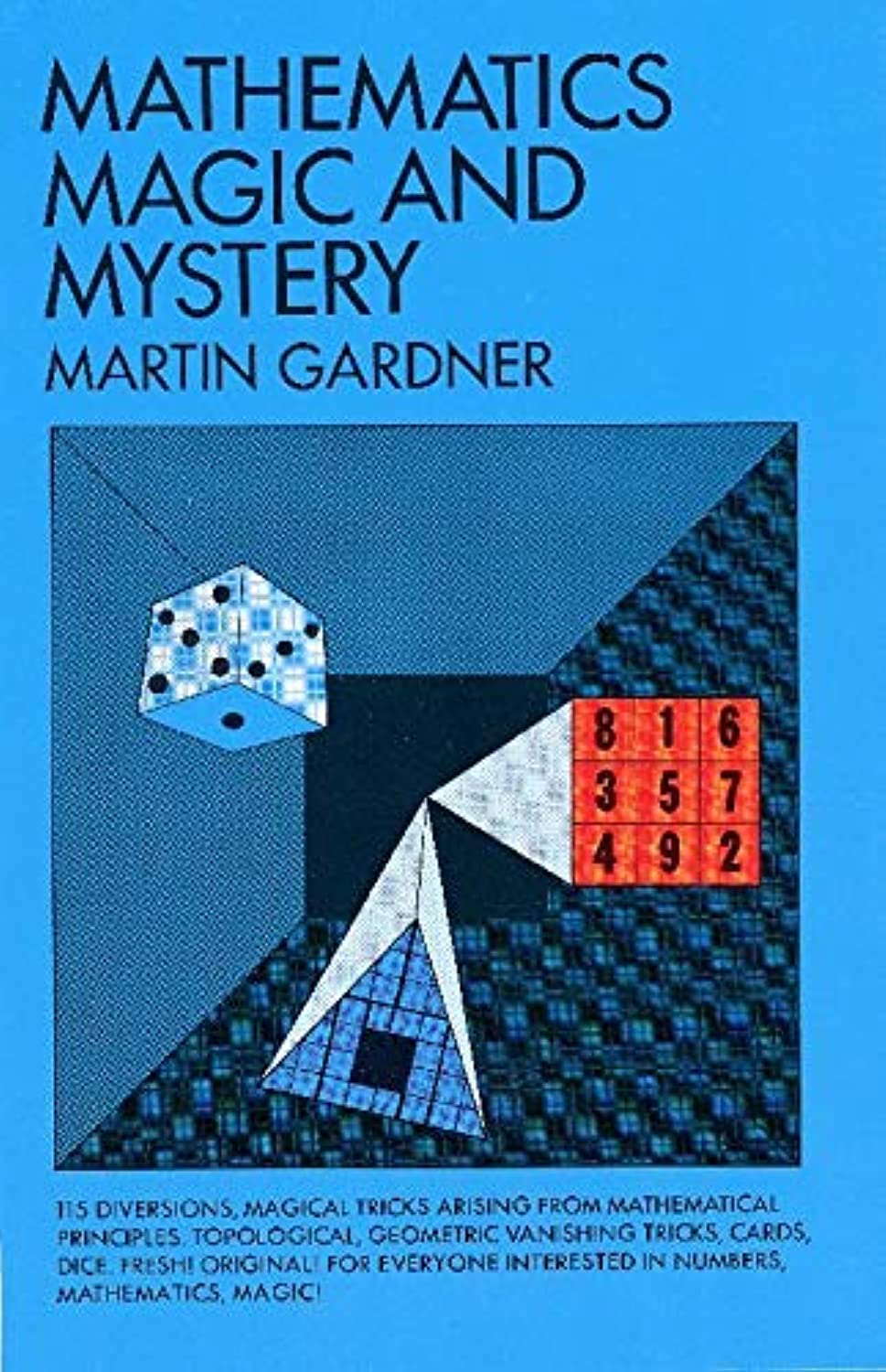 Mathematics, Magic and Mystery (Dover Puzzle Books: Math Puzzles ...