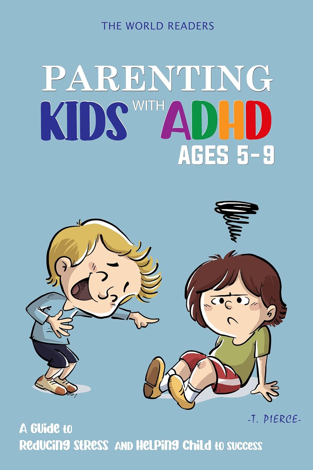 Amazon.com: Parenting Kids with ADHD Ages 5-9: A Guide to Reducing ...