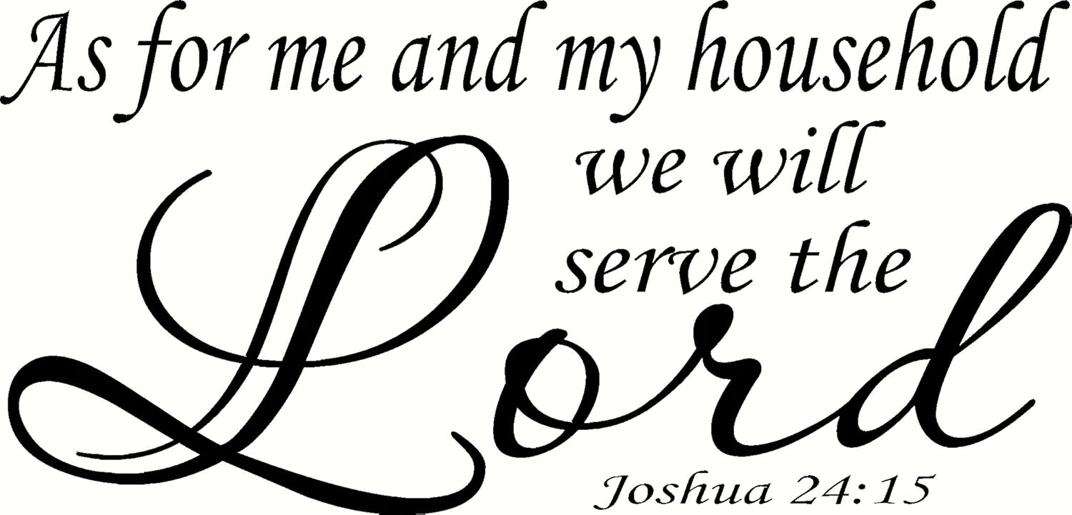 Buy Joshua 24:15, V2 As for Me and My Household, We Will Serve the Lord ...