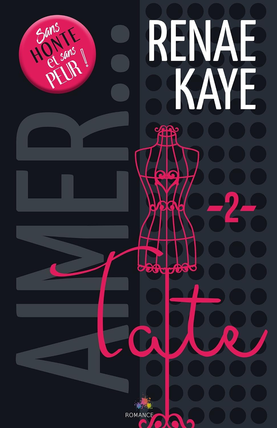 Tate: Aimer…, T2 (French Edition) - Kindle edition by Kaye, Renae, Nova ...