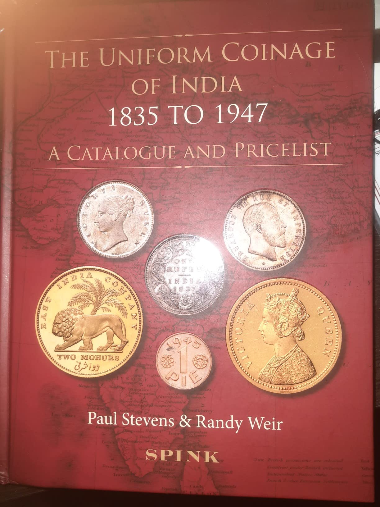 Buy The Uniform Coinage of India: 1835 to 1947: A Catalogue and ...