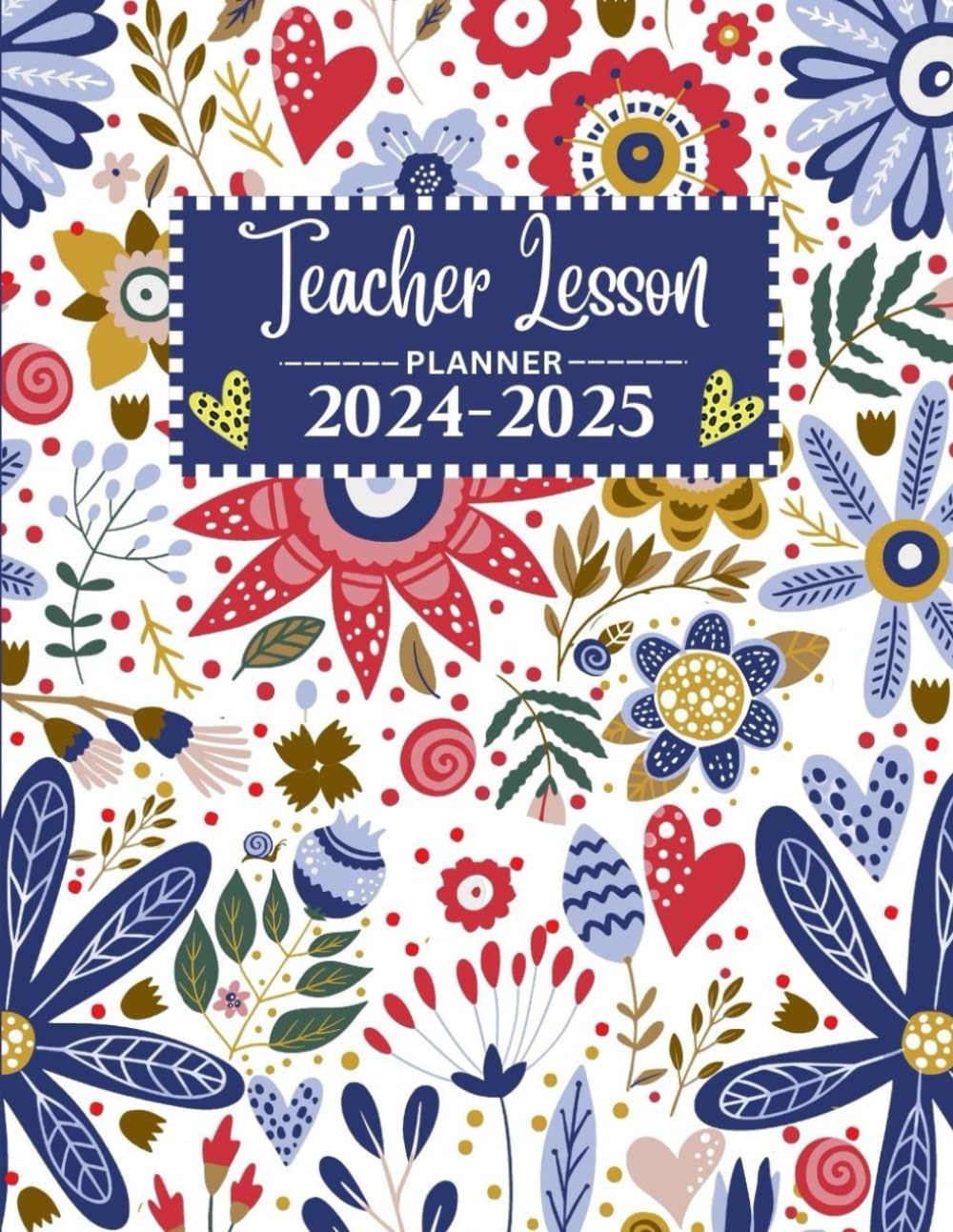 Teacher Lesson Planner 2024-2025: Monthly and Weekly Class Organizer ...