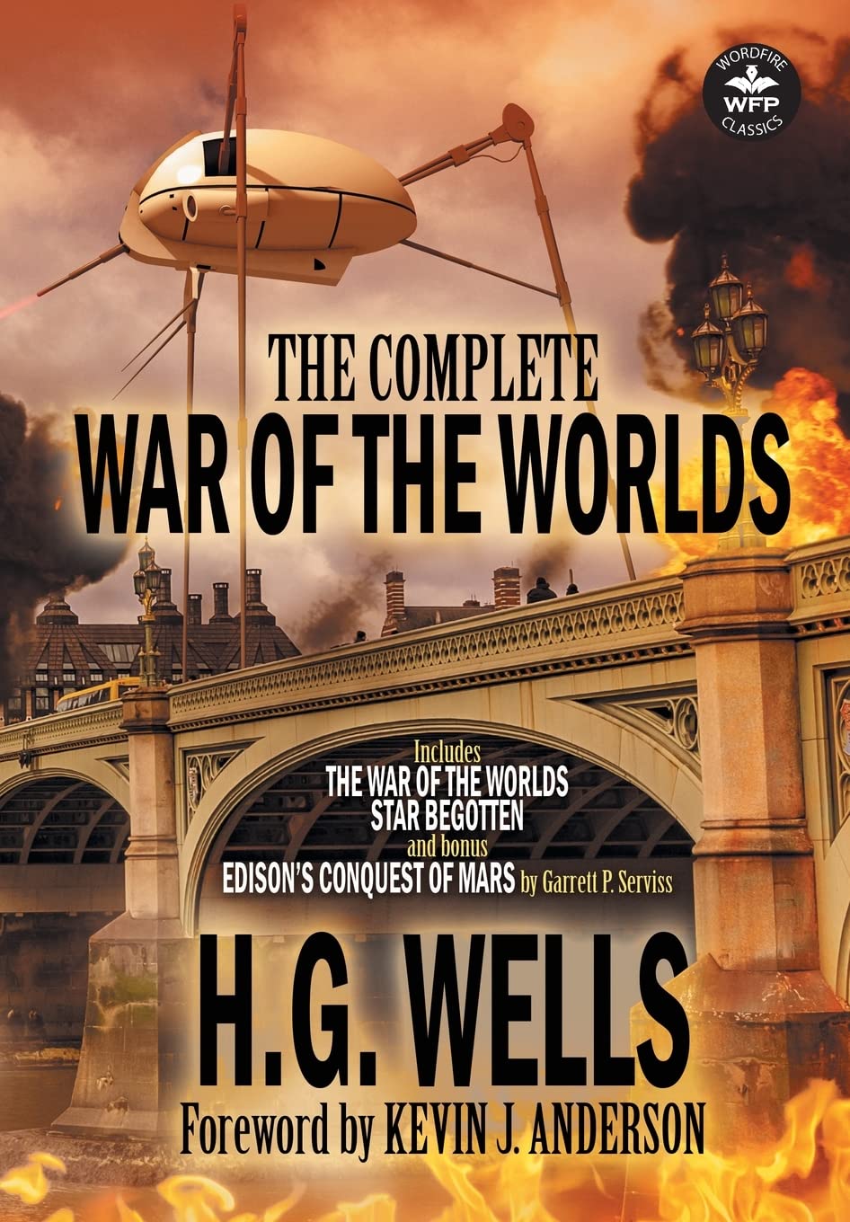 The Complete War of the Worlds: Wells, H G, Serviss, Garrett P ...