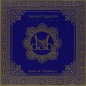 Amazon.co.jp: Sacred System Dub: Book of Entrance - Chapter 1: Music