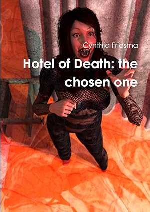 Amazon | Hotel of Death: the chosen one | Fridsma, Cynthia | Horror
