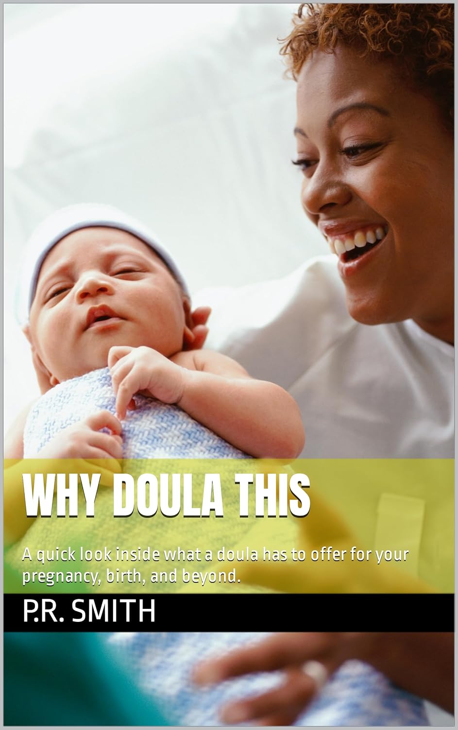 Amazon.com: Why Doula This: A quick look inside what a doula has to ...