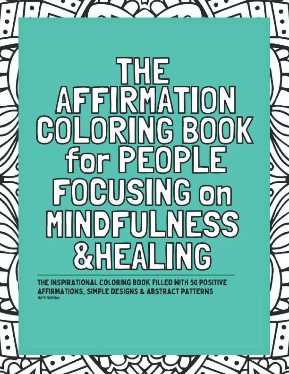 Amazon.com: Affirmation Coloring Book for Mindfulness: Inspirational ...
