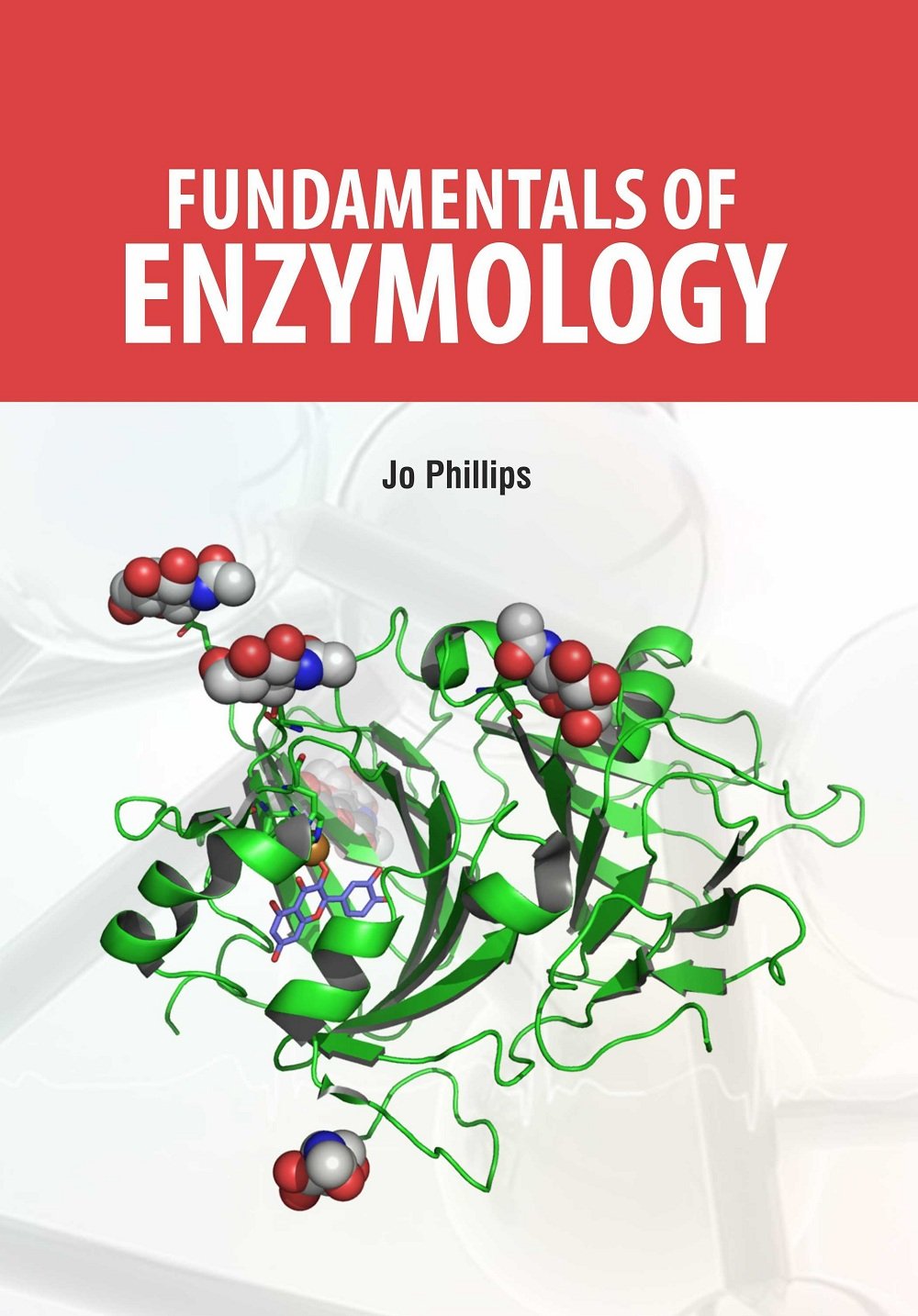 Fundamentals Of Enzymology: Phillips: 9781788821889: Amazon.com: Books