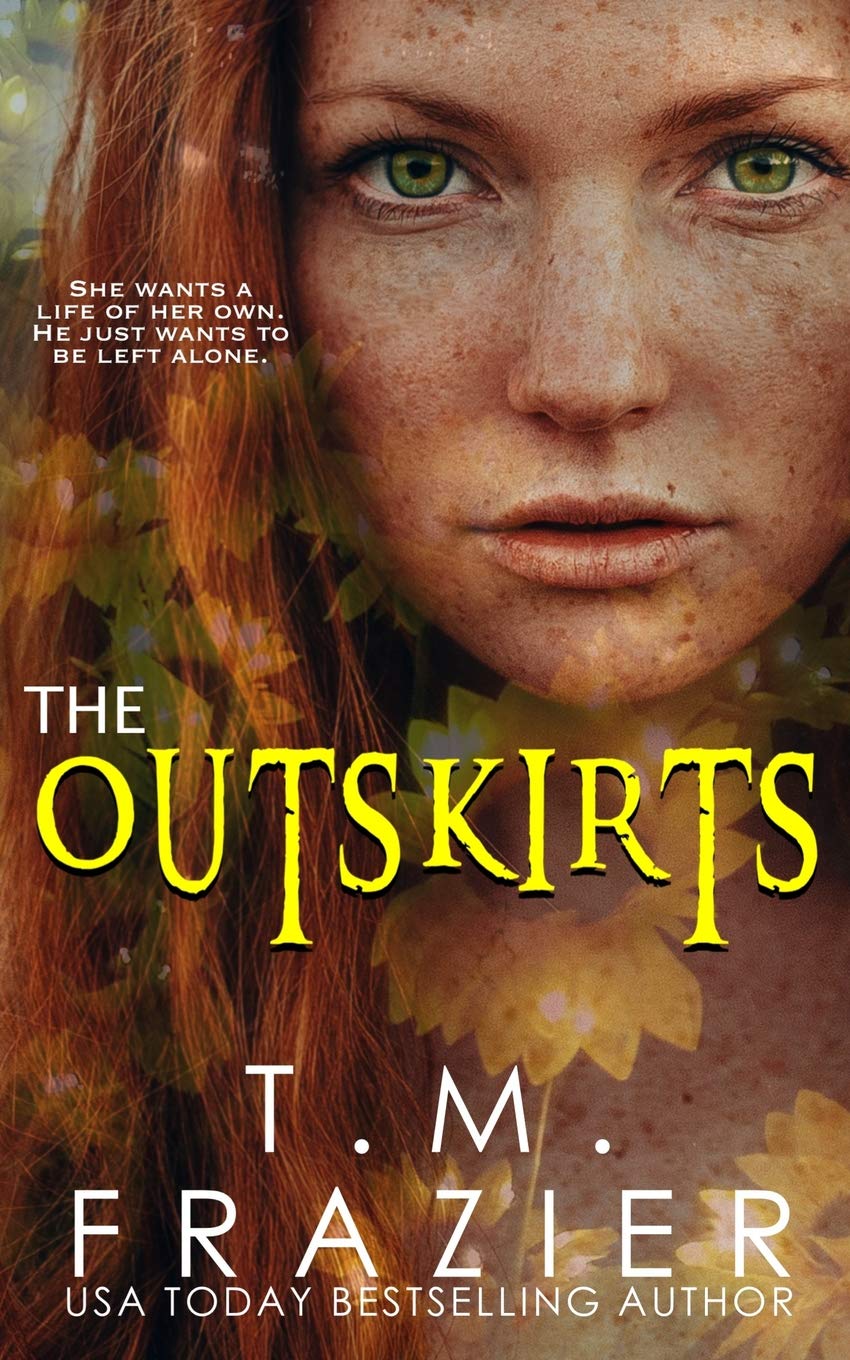 The Outskirts: (The Outskirts Duet Book 1): Frazier, T.M ...