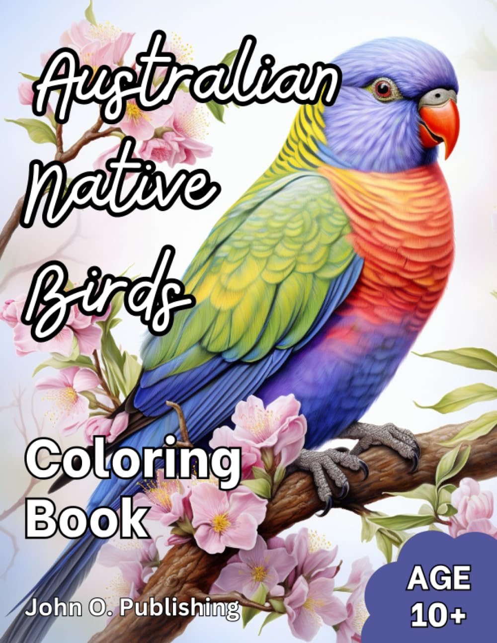 Australian Native Birds Coloring Book: Awesome coloring book for kids ...