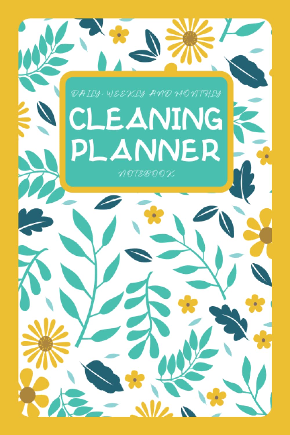 Buy Daily, Weekly and Monthly Cleaning Planner, : Discover the Easy Way ...