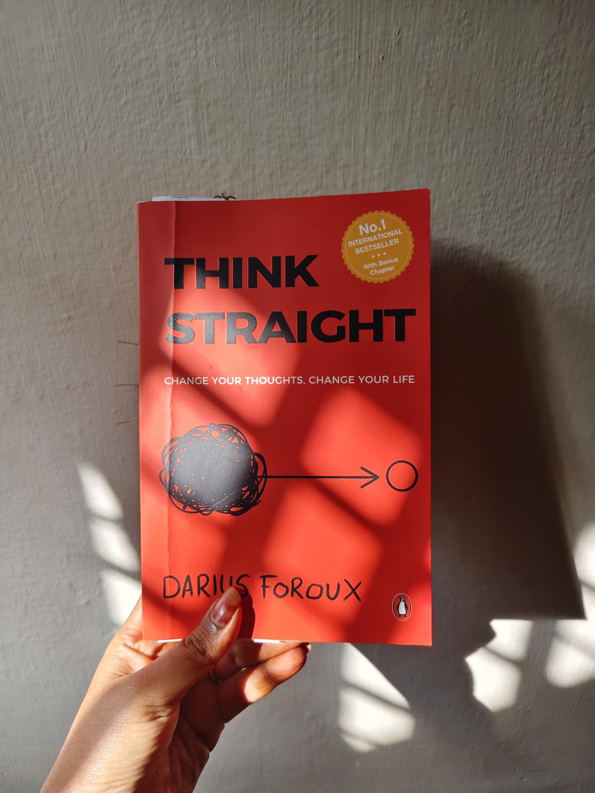 THINK STRAIGHT: Change Your Thoughts, Change Your Life eBook : Foroux ...