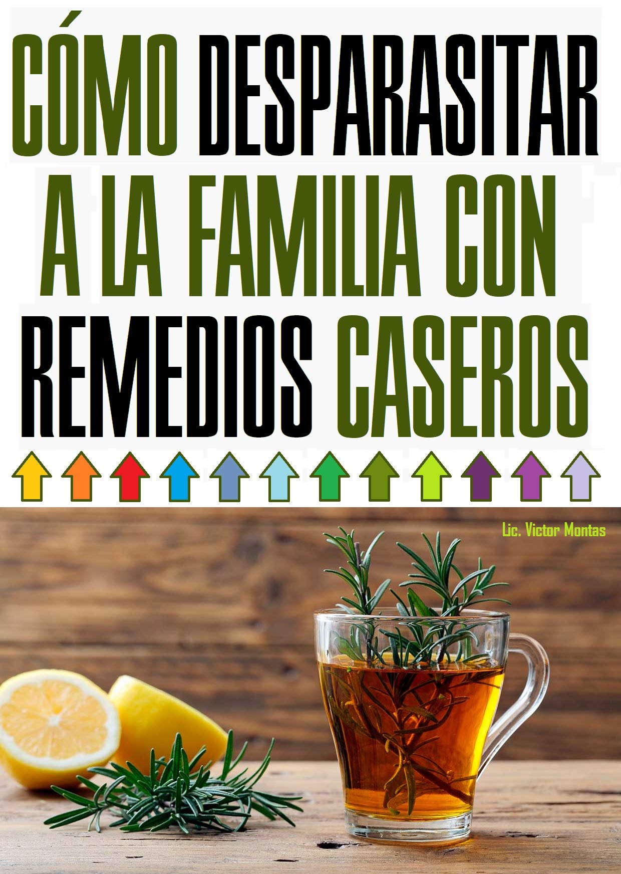 Como Desparasitar A La Familia Con Remedios Caseros Desparasitar A La ...