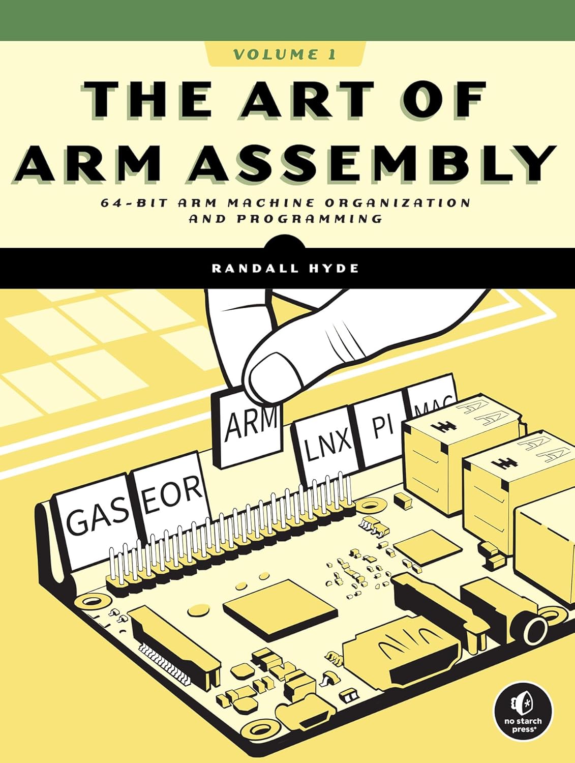 Amazon.com: The Art of ARM Assembly, Volume 1: 64-Bit ARM Machine ...
