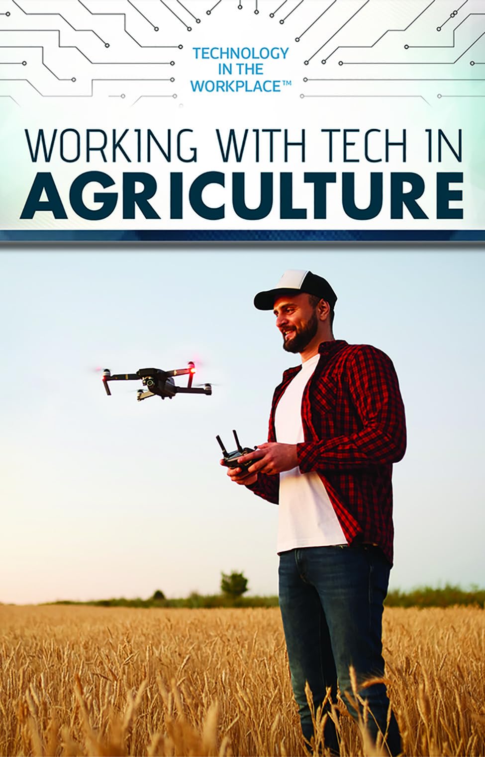 Amazon.com: Working With Tech in Agriculture (Technology in the ...