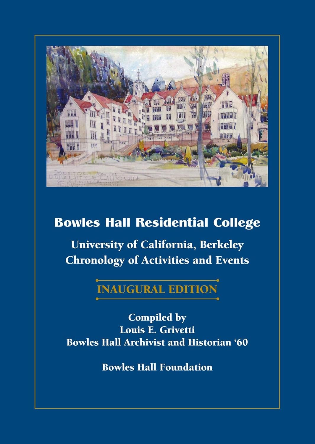 Amazon.com: Bowles Hall Residential College: University of California ...