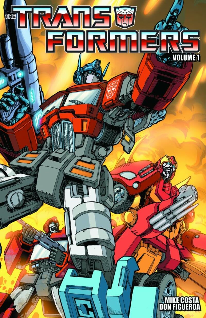 Transformers Vol. 1: For All Mankind: Costa, Mike, Figueroa, Don ...