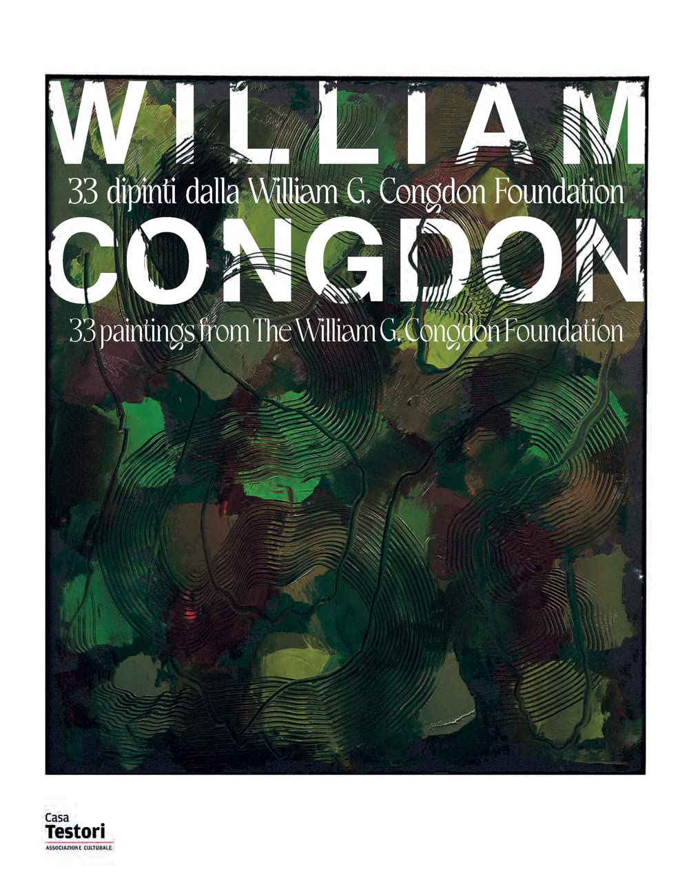 Willam Congdon. 33 dipinti della William G. Congdon Foundation: unknown ...