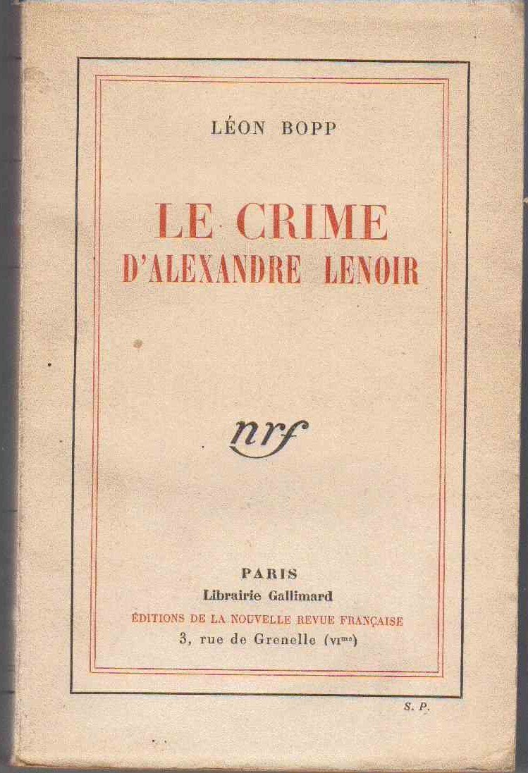 Amazon.fr - Le crime d'Alexandre Lenoir - LéON BOPP - Livres